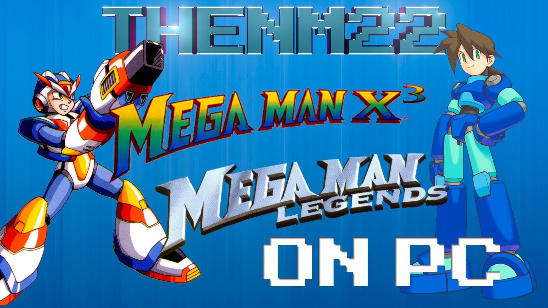 Mega Man on PC: Mega Man X3, Mega Man Legends, & Street Fighter X Mega ...